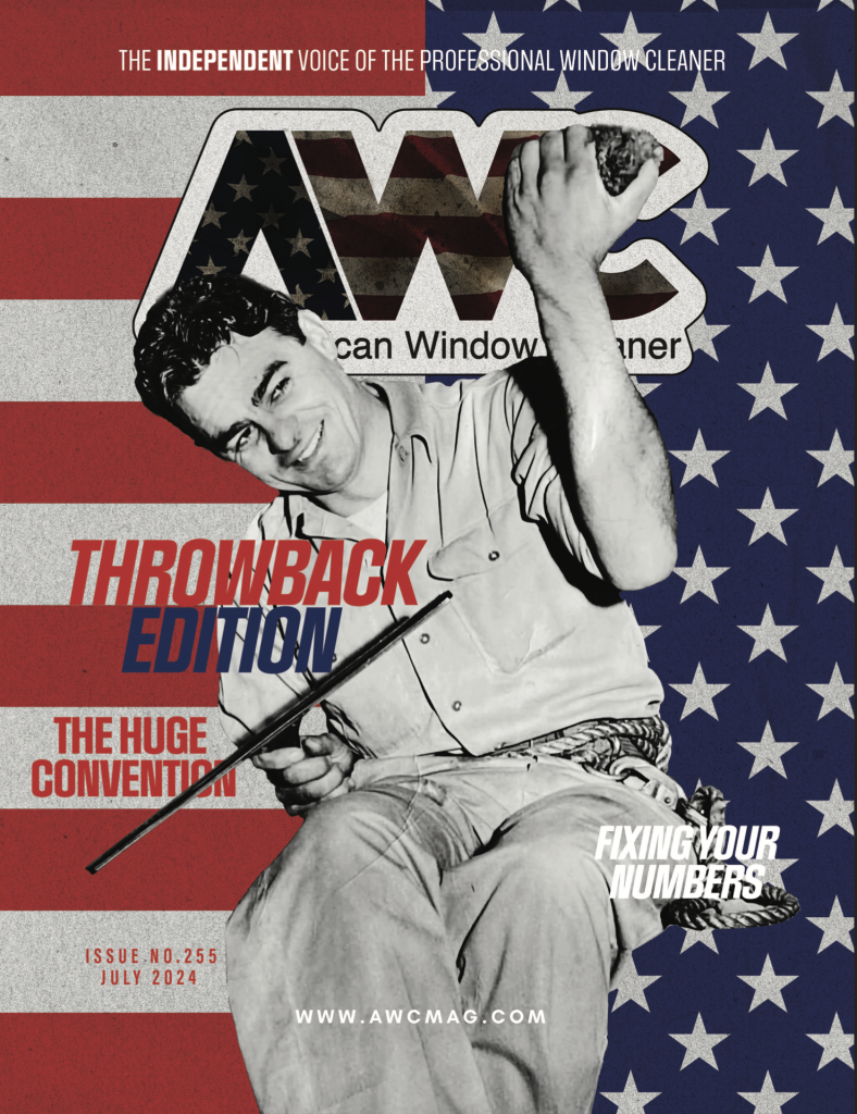 July 2024 - Back Issue - American Window Cleaner Magazine